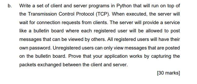 Solved b. Write a set of client and server programs in | Chegg.com