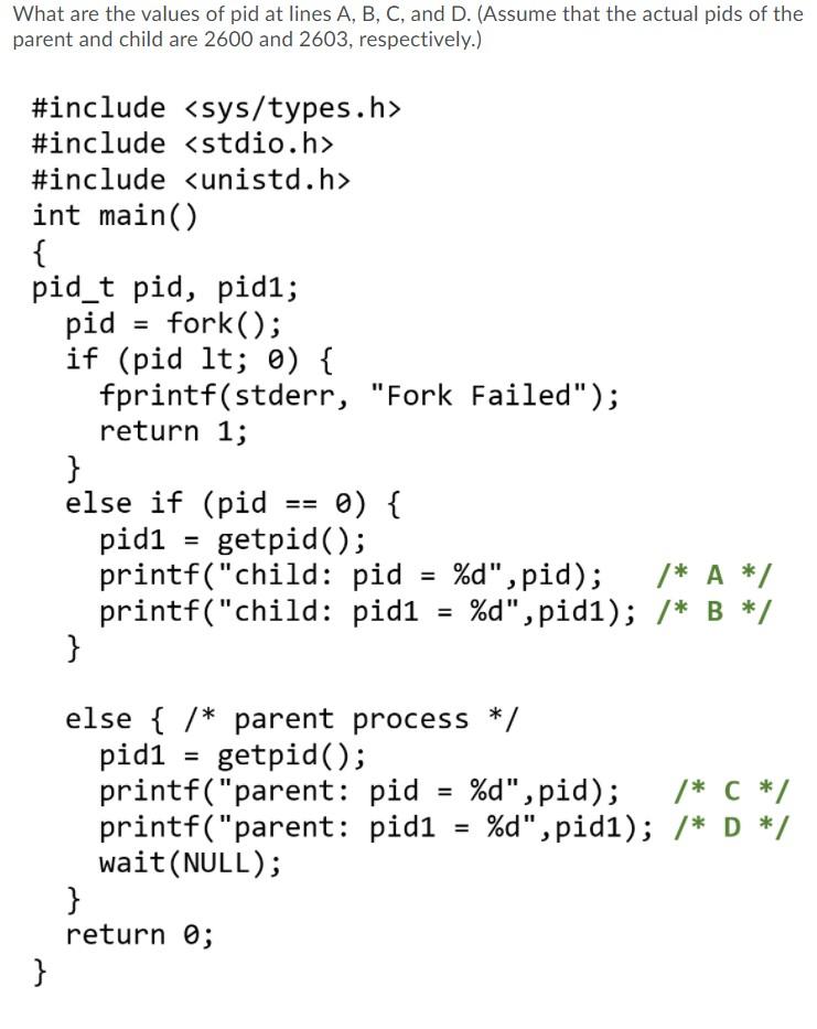 Solved What are the values of pid at lines A, B, C, and D. | Chegg.com