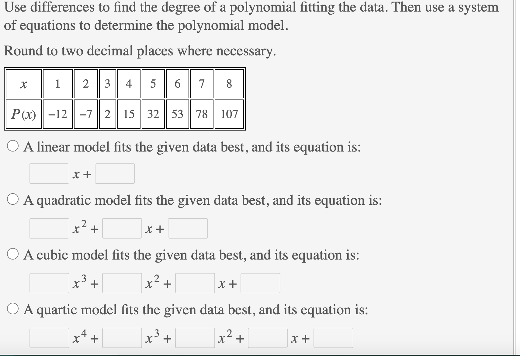 Solved Use differences to find the degree of a polynomial | Chegg.com