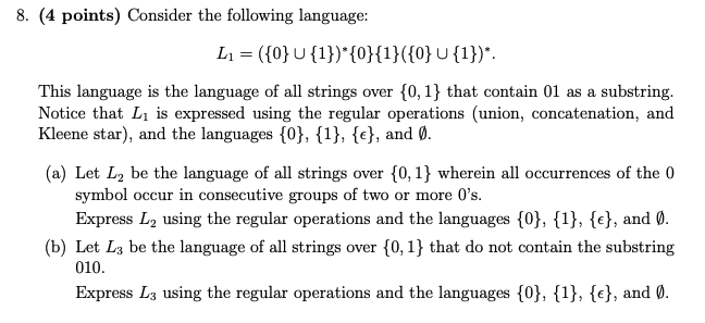 Solved 8. (4 points) Consider the following language: | Chegg.com