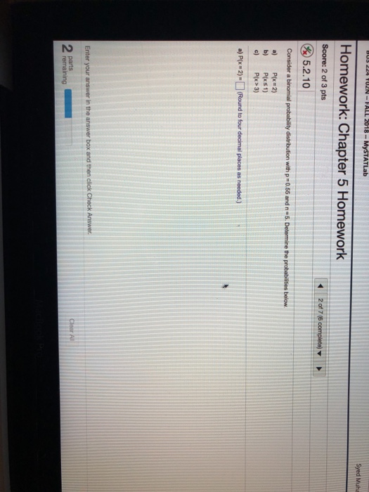Solved Homework: Chapter 5 Homework Score: 2 of 3 pts 5.2.10 | Chegg.com Solved Homework: Chapter 5 Homework Score: 2 of 3 pts 5.2.10 | Chegg.com