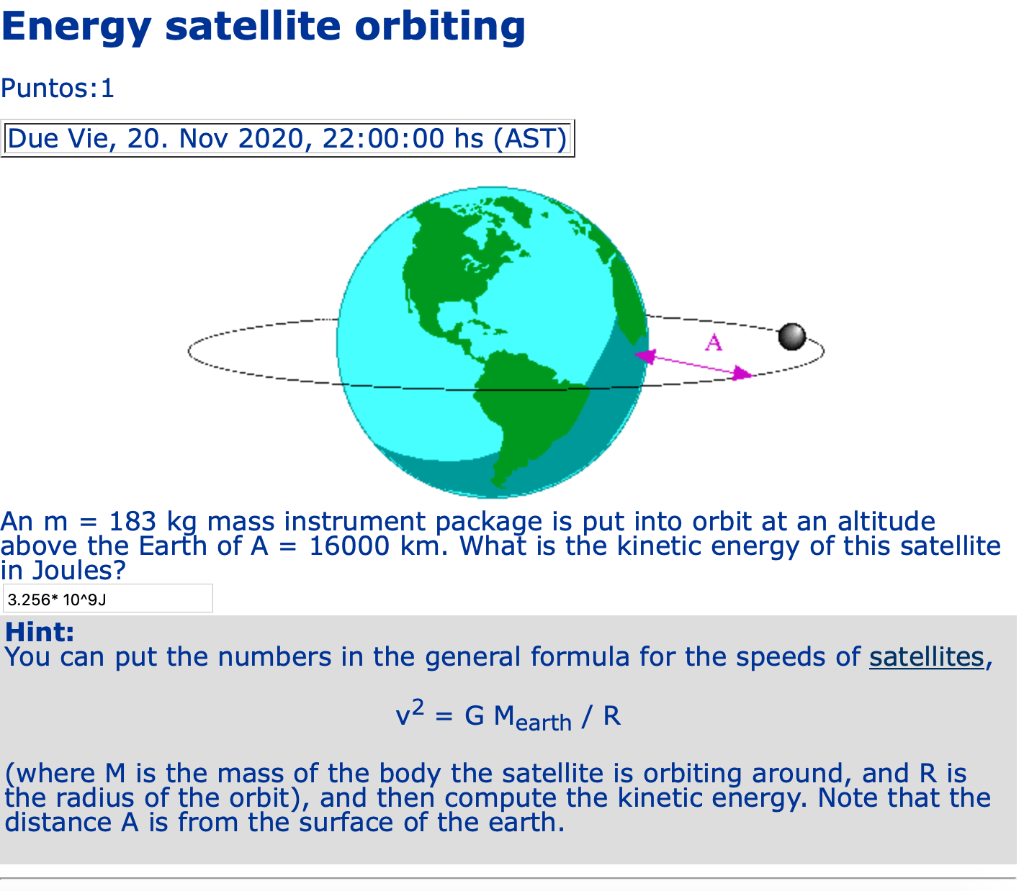 Solved Energy satellite orbiting Puntos: 1 Due Vie, 20. Nov | Chegg.com