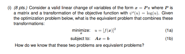 (i) (8 pts.) Consider a valid linear change of | Chegg.com