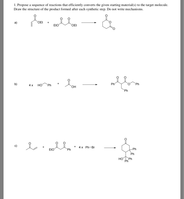 Solved 1. Propose a sequence of reactions that efficiently | Chegg.com