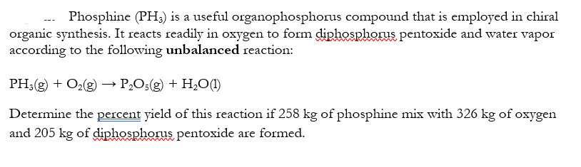 Solved ... Phosphine (PH3) is a useful organophosphorus | Chegg.com