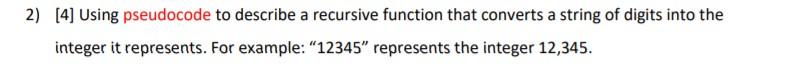 Solved 2) [4] Using pseudocode to describe a recursive | Chegg.com