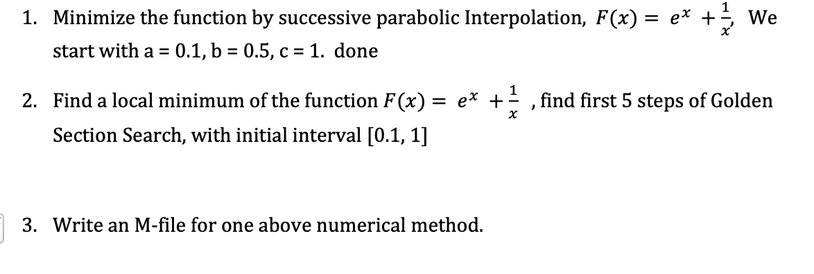 We 1. Minimize the function by successive parabolic | Chegg.com