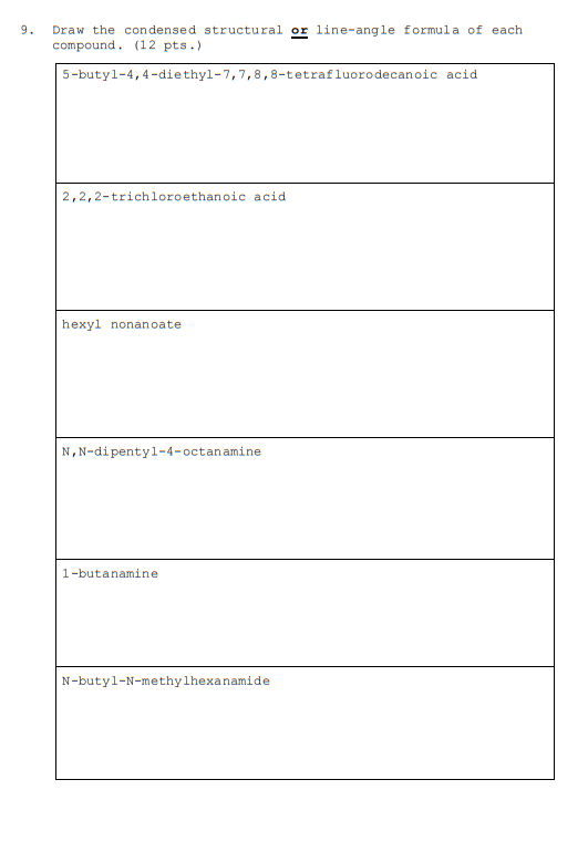 Solved 9. Draw the condensed structural or line-angle | Chegg.com