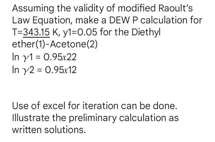 Solved Assuming the validity of modified Raoult's Law | Chegg.com