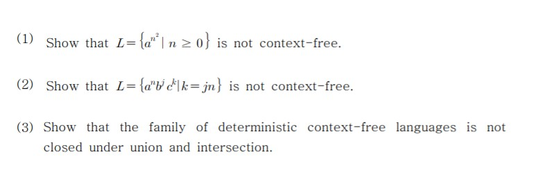 Solved (1) Show that I={ams | n 2 0} is not context-free. | Chegg.com