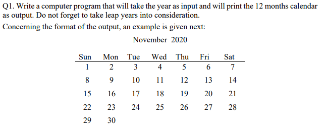 Solved Q1. Write a computer program that will take the year | Chegg.com