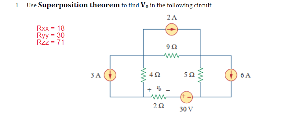 Solved Use Superposition theorem to find Vo in the following | Chegg.com