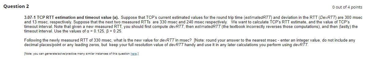 Solved Question 2 O Out Of 4 Points 3 07 1 Tcp Rtt