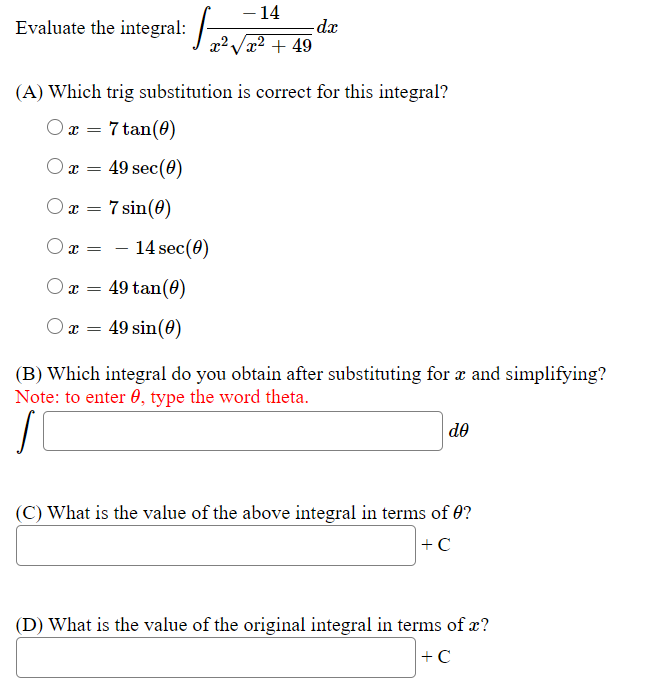 Solved Evaluate the integral: Love VI -dr (A) Which trig | Chegg.com