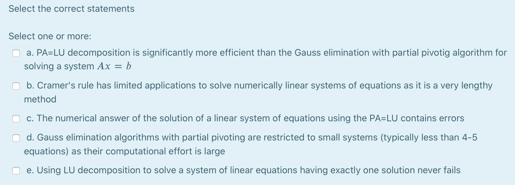 Solved Select the correct statements Select one or more: a. | Chegg.com