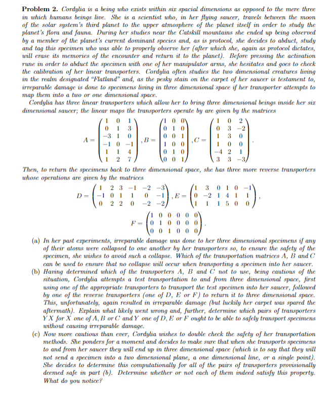 Solved Problem 2. Cordylia is a being who exists within six | Chegg.com