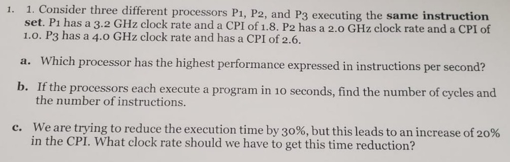 Solved 1. 1. Consider three different processors P1, P2, and | Chegg.com