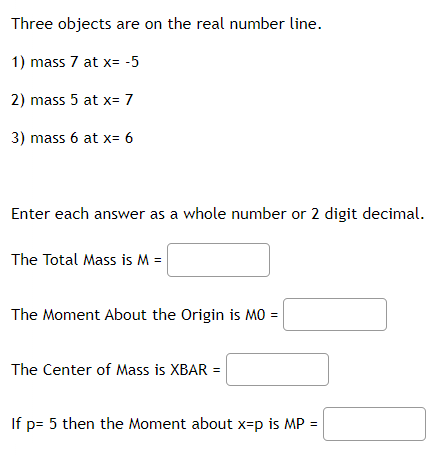 Solved Three objects are on the real number line.mass 7 ﻿at | Chegg.com