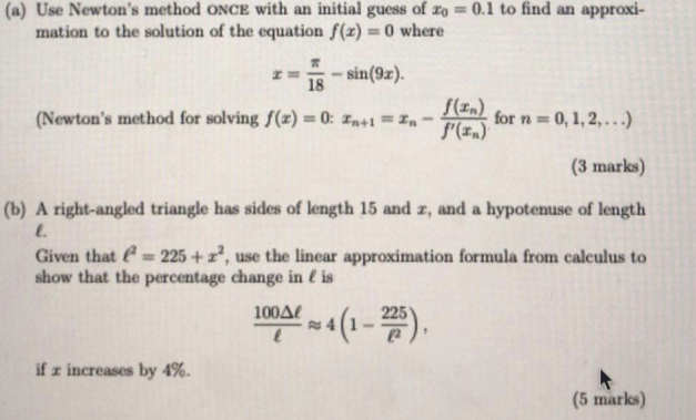 Solved (a) Use Newton's method ONCE with an initial guess of | Chegg.com