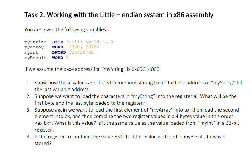 Solved Task 2: Working with the Little - endian system in | Chegg.com