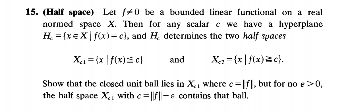 Solved 15. (Half space) Let f#0 be a bounded linear | Chegg.com