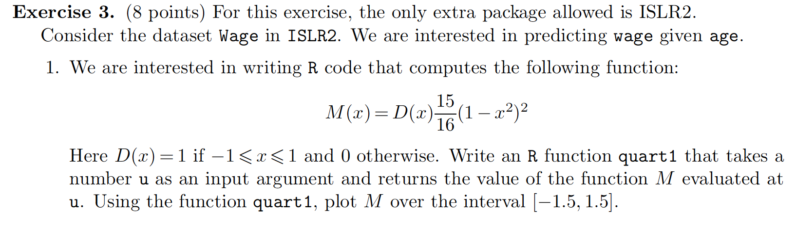 Solved For this exercise, the only extra package allowed is | Chegg.com