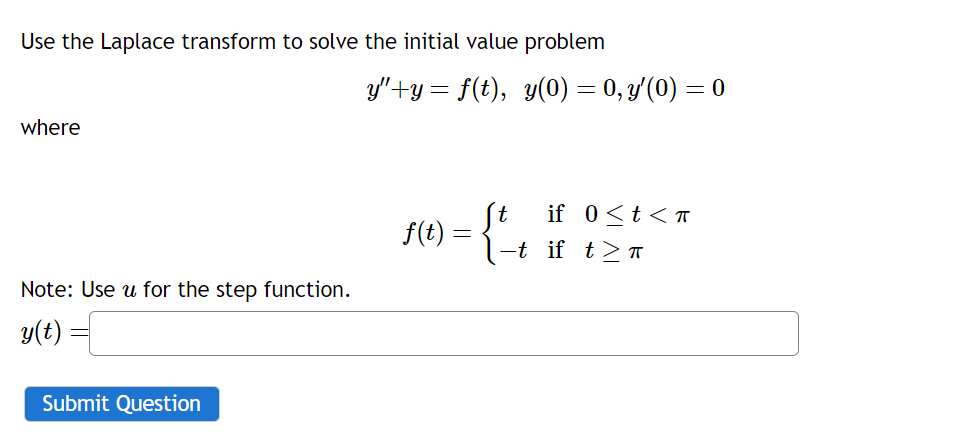 Solved Use the Laplace transform to solve the initial value | Chegg.com