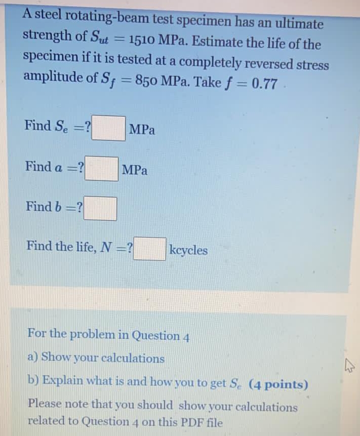 Solved A steel rotating-beam test specimen has an ultimate | Chegg.com