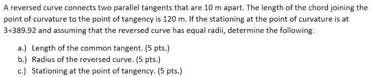 Solved A reversed curve connects two parallel tangents that | Chegg.com