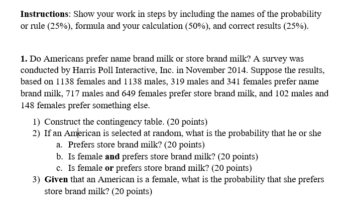 [Solved]: Instructions: Show your work in steps by includi