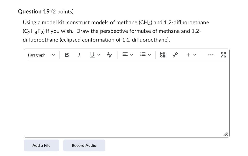 Solved Question 19 (2 points) Using a model kit, construct | Chegg.com