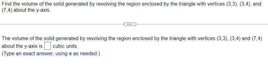 Solved Find the volume of the solid generated by revolving | Chegg.com