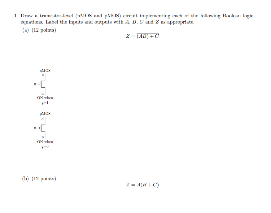 Solved 1. Draw a transistor-level (nMOS and PMOS) circuit | Chegg.com