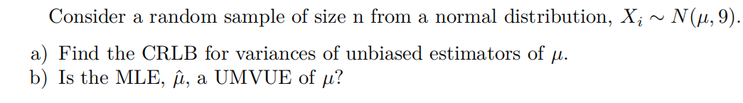Solved Consider a random sample of size n from a normal | Chegg.com