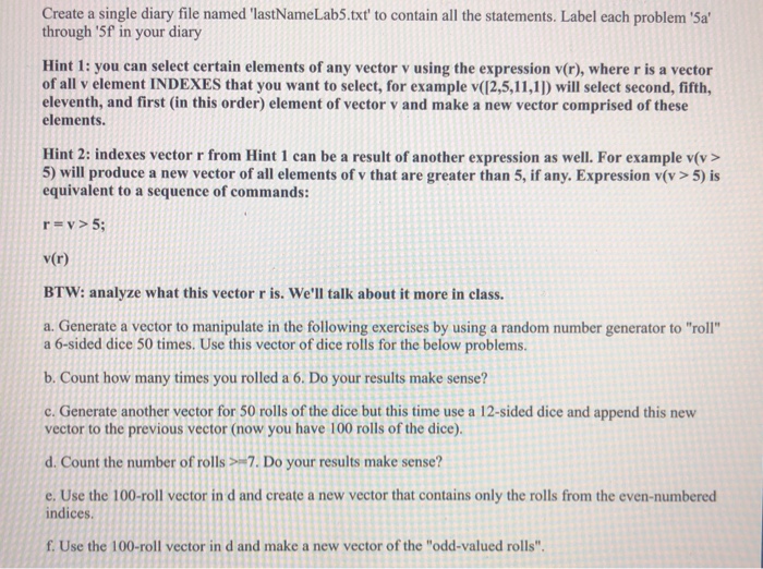 Solved Create a single diary file named lastNameLab5.txt' to | Chegg.com