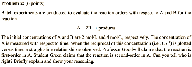 Solved Problem 2: (6 points) Batch experiments are conducted | Chegg.com