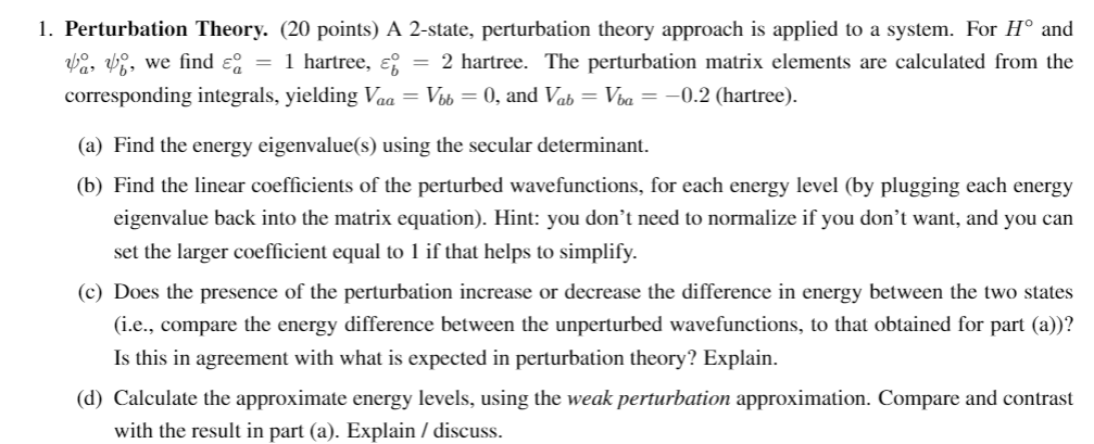 Solved 1. Perturbation Theory. (20 points) A 2-state, | Chegg.com