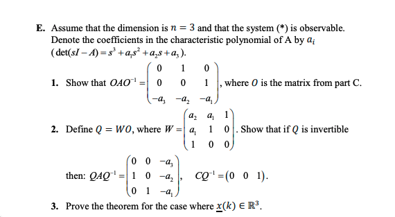 Solved (∗) x(k+1)=Ax(k)y(k)=Cx(k) where x(k)∈Rn,y(k)∈Rp. A. | Chegg.com