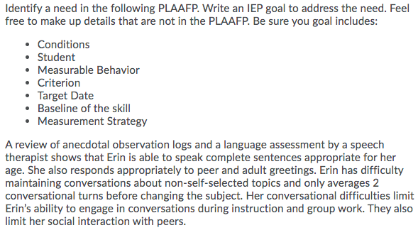 Identify a need in the following PLAAFP. Write an IEP | Chegg.com