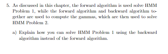 Solved 5. Λ s discussed in this chapter, the forward | Chegg.com