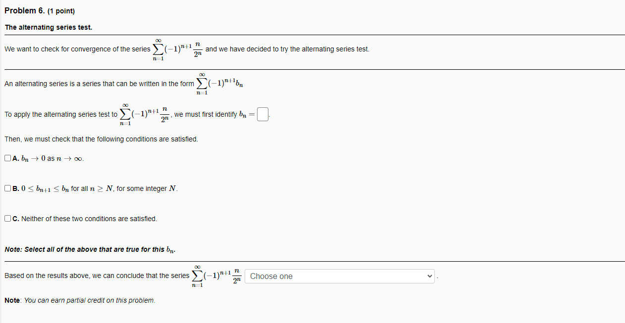 Solved Problem 6. (1 point) The alternating series test. We | Chegg.com
