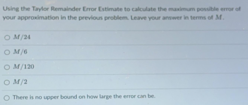 Solved Using the Taylor Remainder Error Estimate to | Chegg.com