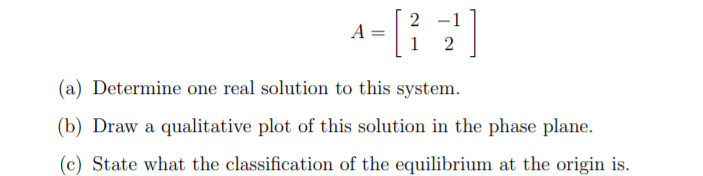 Solved A 2 -1 1 2 (a) Determine one real solution to this | Chegg.com