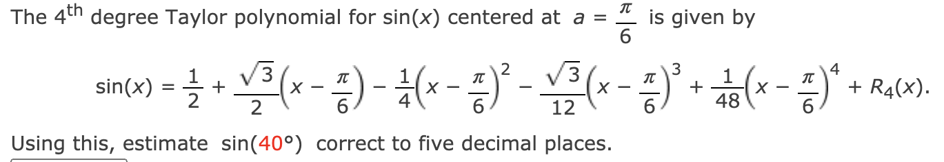 Solved NT The 4th degree Taylor polynomial for sin(x) | Chegg.com