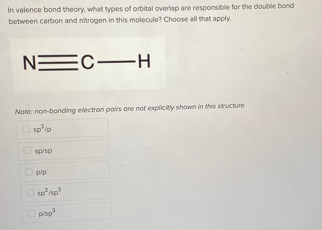 Solved In valence bond theory, what types of orbital overlap | Chegg.com