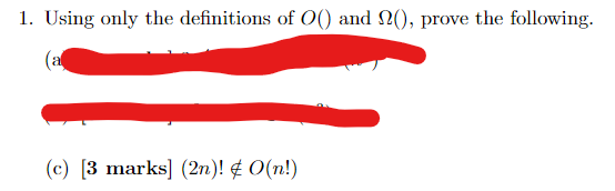Solved 1. Using only the definitions of O() and Ω(), prove | Chegg.com