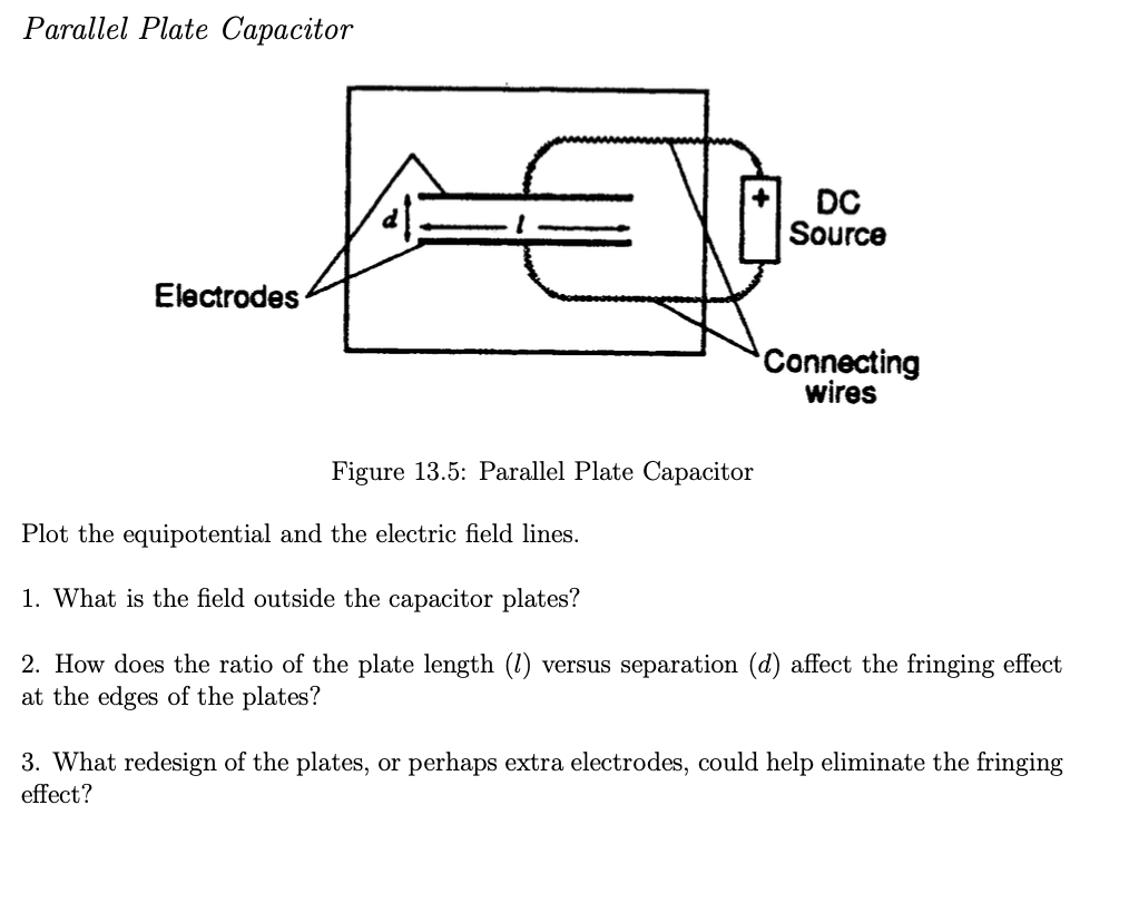 Solved Parallel Plate Capacitor Figure 13.5: Parallel Plate | Chegg.com