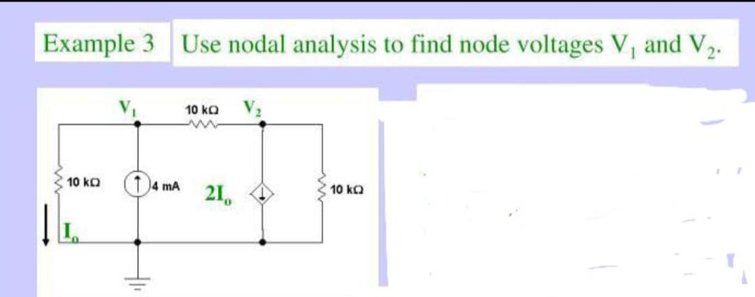 Solved Example 3 Use nodal analysis to find node voltages V, | Chegg.com