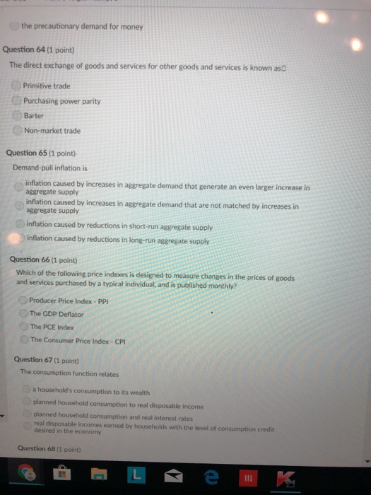 Solved the precautionary demand for money Question 64 (1 | Chegg.com