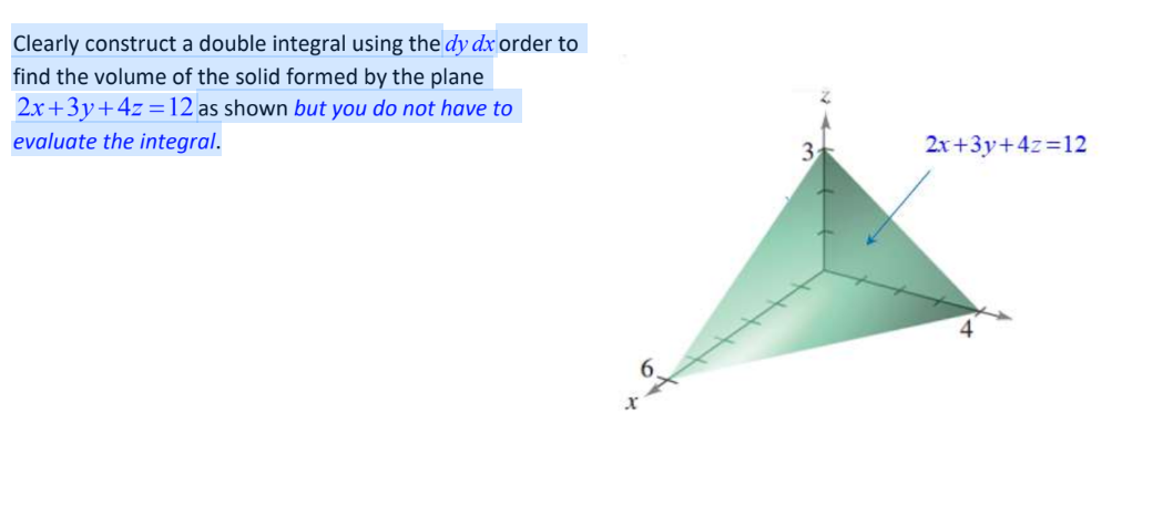 Solved Clearly construct a double integral using the dy dx | Chegg.com